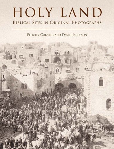 Buy Holy Land: Biblical Sites in Original Photographs. Felicity Cobbing ...