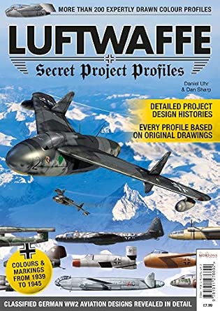 Luftwaffe: Secret Project Profiles: Sharp, Dan: 9781911276692: Amazon ...