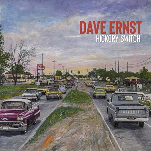 Play Hickory Switch by Dave Ernst on Amazon Music