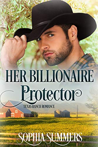 Her Billionaire Protector (Texas Ranch Romance Book 2) eBook : Summers ...