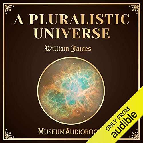 Amazon.co.jp: A Pluralistic Universe (Audible Audio Edition): William ...