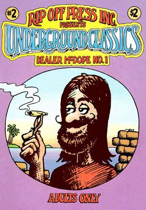 RIP OFF PRESS PRESENTS UNDERGROUND CLASSICS #2: Dealer McDope No. 1 ...