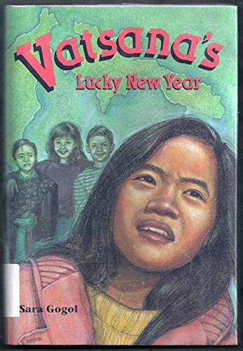 Vatsana's Lucky New Year: Gogol, Sara: 9780822507345: Amazon.com: Books