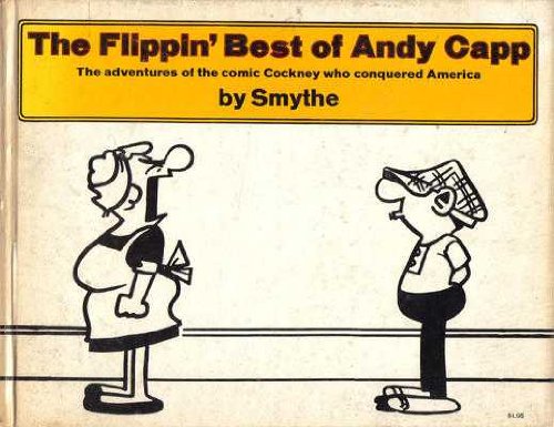 The flippin' best of Andy Capp,: Smythe, Reginald: 9781127346615 ...