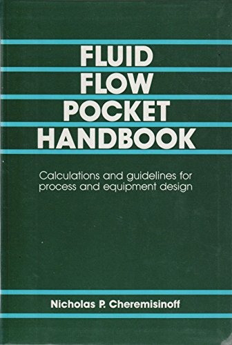 Fluid Flow Pocket Handbook: Cheremisinoff, Nicholas P.: 9780872017078 ...
