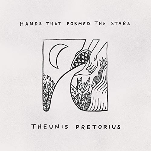 Hands That Formed the Stars by Theunis Pretorius on Amazon Music ...