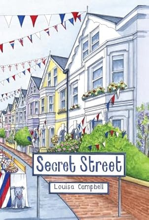 Secret Street: Campbell, Louisa: 9781739544805: Amazon.com: Books