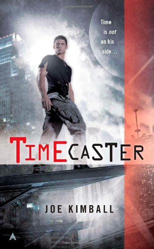 Timecaster: Kimball, Joe: 9780441019182: Amazon.com: Books