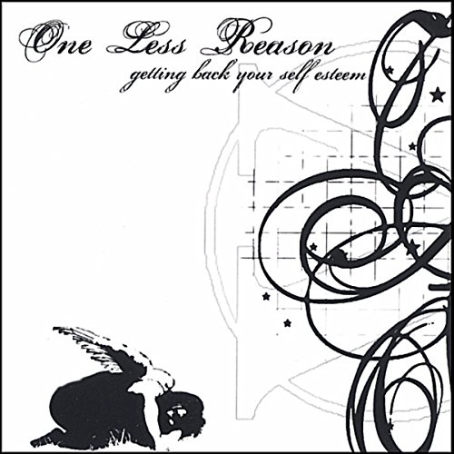 Amazon.com: Getting back your self esteem : One Less Reason: Digital Music