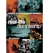 Real-Life Discipleship Training Manual: How to Build Churches That Make ...