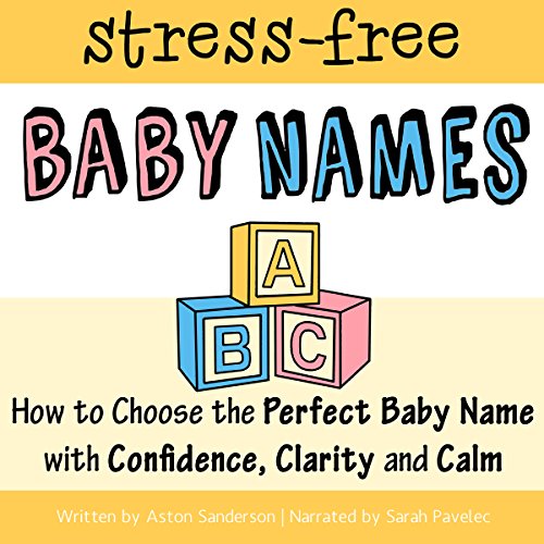 Amazon.com: The Stress-Free Baby Names Book: How to Choose the Perfect ...