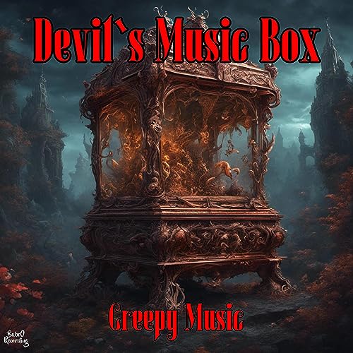 Écouter Devil's Music Box par Creepy Music sur Amazon Music Unlimited