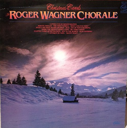 Roger Wagner Chorale - The Best of the Roger Wagner Chorale Christmas ...
