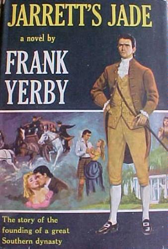 Jarrett's Jade: Frank Yerby: Amazon.com: Books