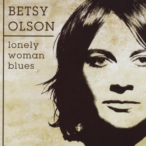 Play Lonely Woman Blues by Betsy Olson on Amazon Music