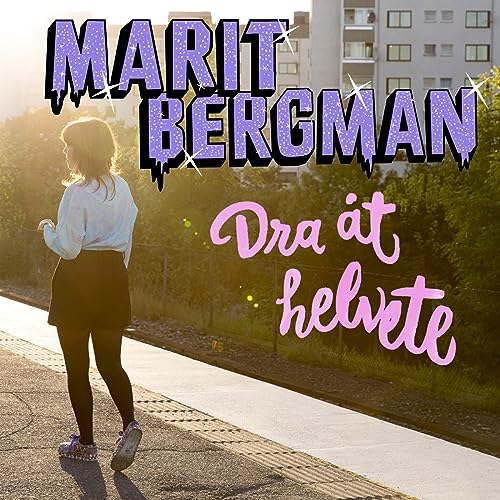 Play Dra åt helvete by Marit Bergman on Amazon Music