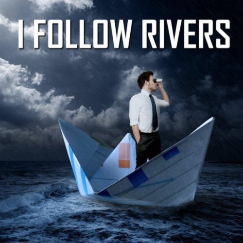 I Follow Rivers : River: Amazon.fr: Téléchargement de Musique