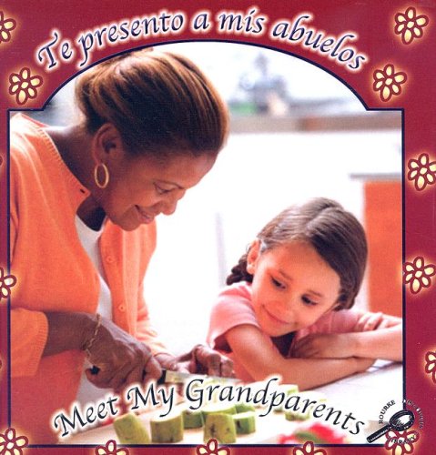 Te Presento a Mis Abuelos / Meet My Grandparents : Robertson, J. Jean ...