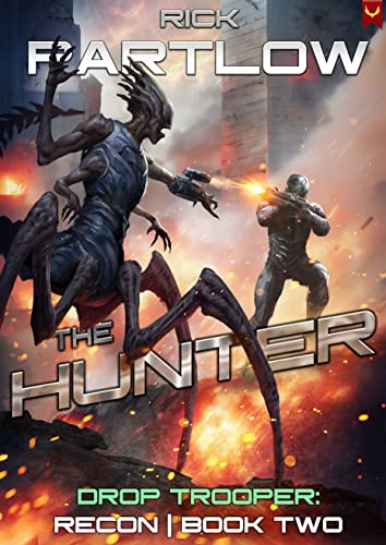 Amazon.com: The Hunter: A Military Sci-Fi Series (Drop Trooper: Recon ...