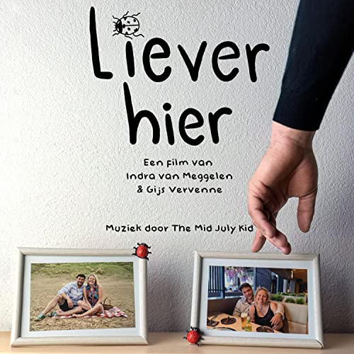 Liever Hier (Original Short Film Soundtrack) : The Mid July Kid: Amazon ...