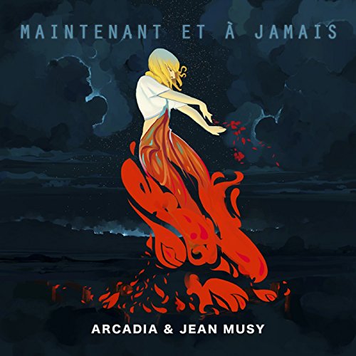 Amazon.com: Maintenant et à jamais : Arcadia & Jean Musy: Digital Music
