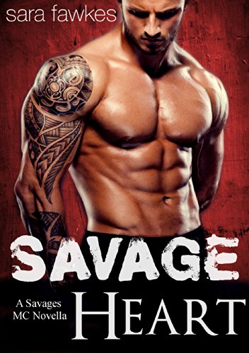 Savage Heart: A Savages MC Biker Romance (Savages Motorcycle Club Book ...