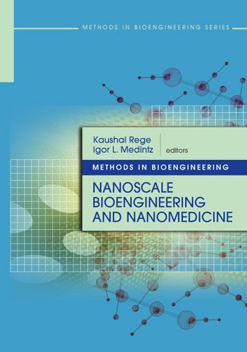 Methods in Bioengineering: Nanoscale Bioengineering and Nanomedicine ...