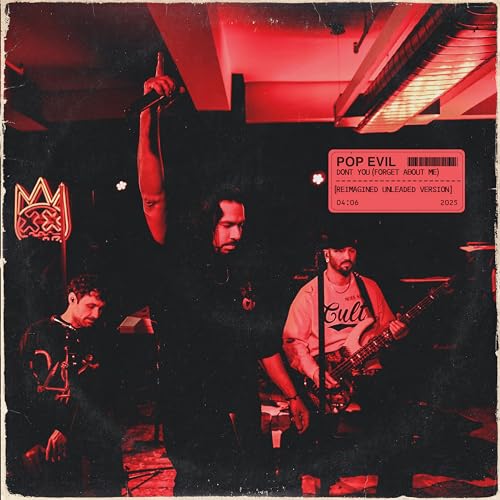 Amazon Music Unlimited - Pop Evil 『Don’t You (Forget About Me ...