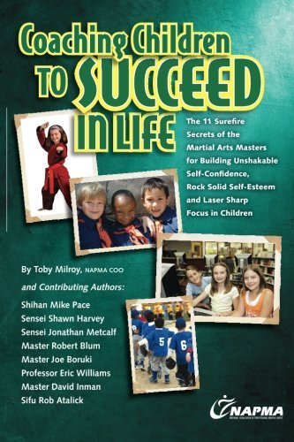 Coaching Children to Succeed in Life: The 11 Surefire Secrets of the ...