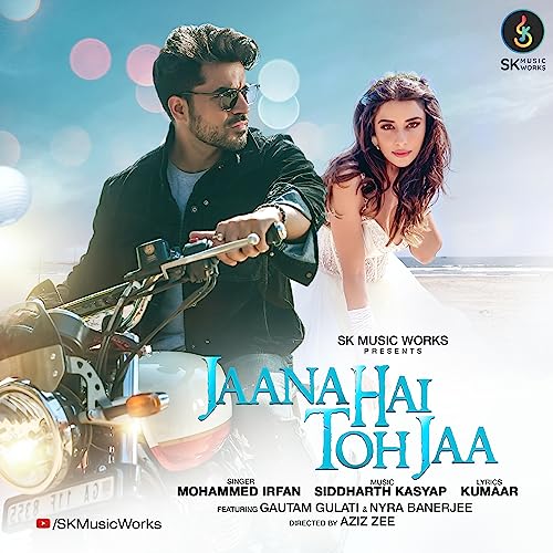 Play Jaana Hai Toh Jaa by Siddharth Kasyap, Mohammed Irfan & Kumaar on ...