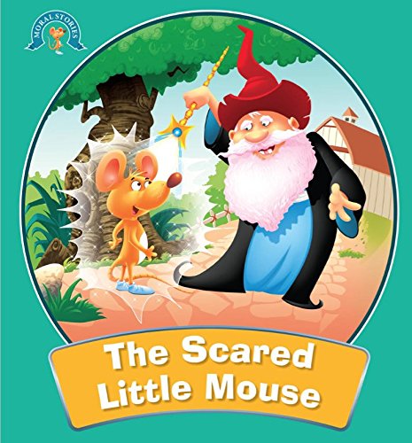 The Scared Little Mouse : Moral Stories eBook : Om Books Editorial Team ...
