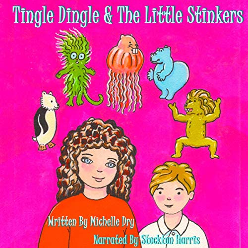 Tingle Dingle and the Little Stinkers: Fun Fairy Tales (Hörbuch ...