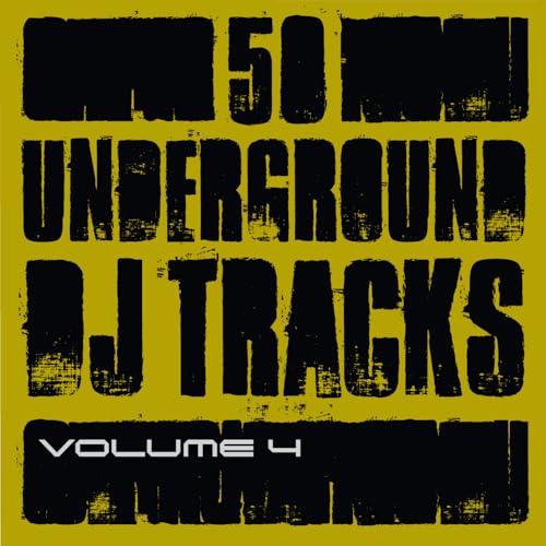 Reproducir 50 Underground DJ Tracks, Vol. 4 de VARIOUS ARTISTS en ...