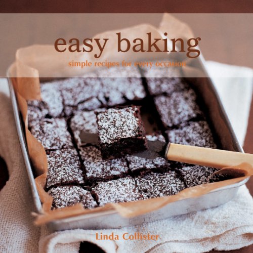 Easy Baking: Simple Recipes, Cookies, Pies, and Breads: Collister ...