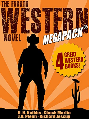 The Fourth Western Novel MEGAPACK® - Kindle edition by Knibbs, H. H ...