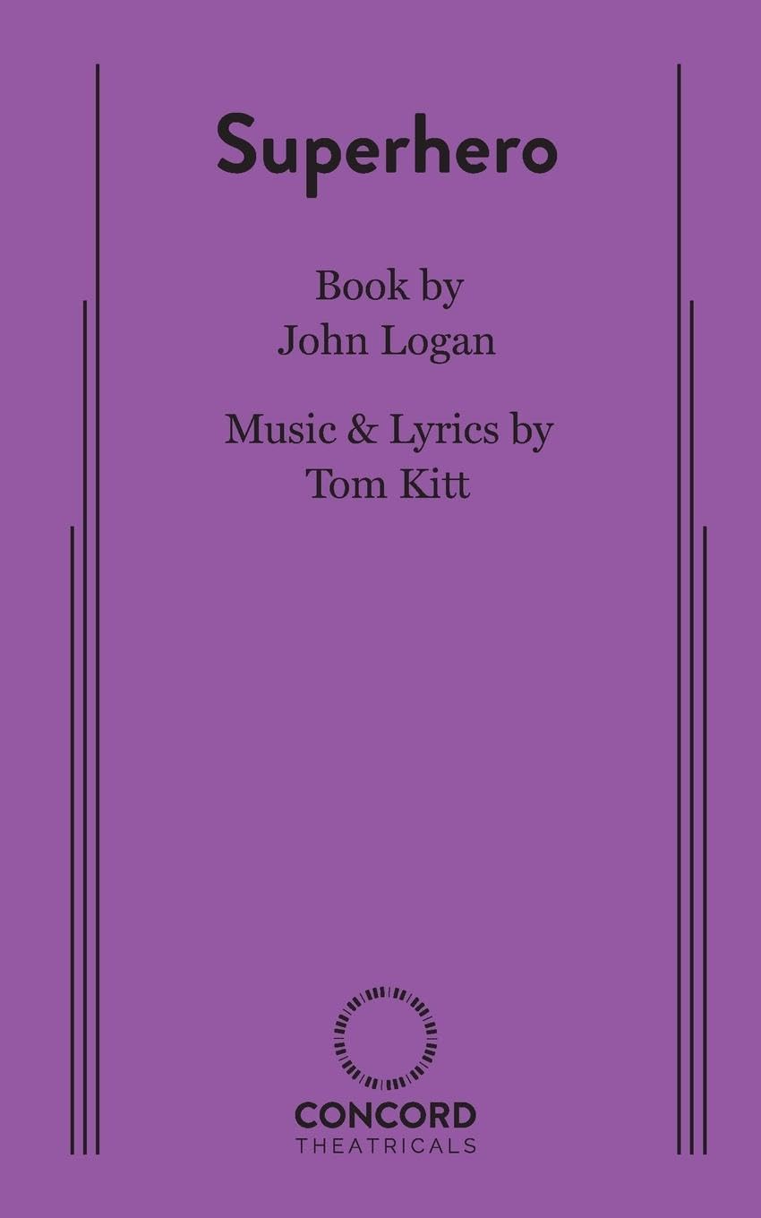 Superhero: Logan, John, Kitt, Tom: 9780573708732: Amazon.com: Books