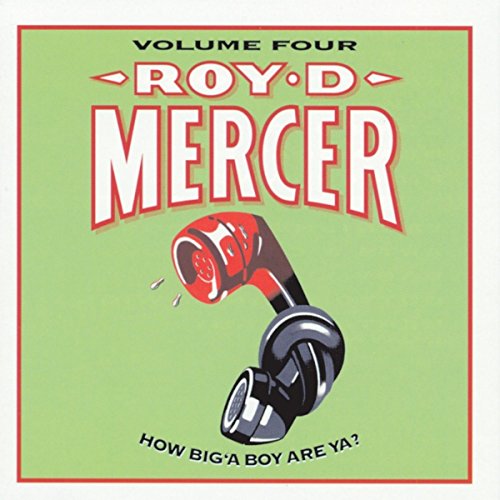 Play How Big'A Boy Are Ya? by Roy D. Mercer on Amazon Music