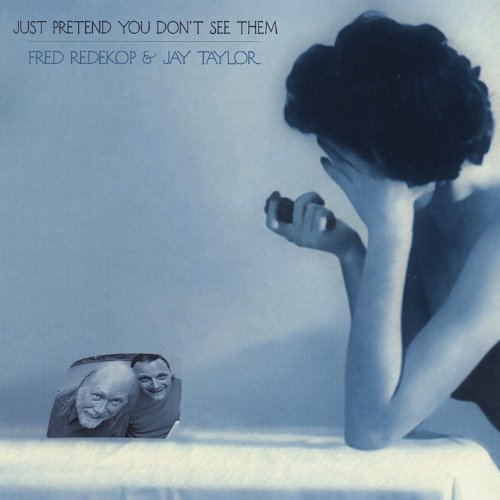 Amazon.co.jp: Just Pretend You Don't See Them : Fred Redekop & Jay ...