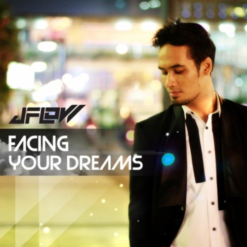 Play Facing Your Dreams by JFlow on Amazon Music