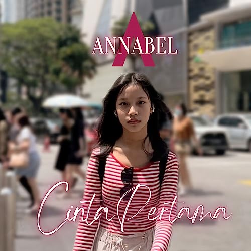 Play Cinta Pertama by Annabel on Amazon Music