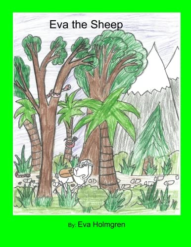 Eva the Sheep: Holmgren, Eva M.: 9781530961900: Amazon.com: Books