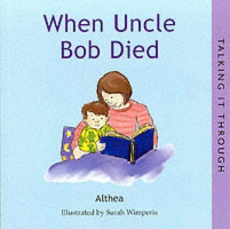 When Uncle Bob Died: 9781903285084: Amazon.com: Books