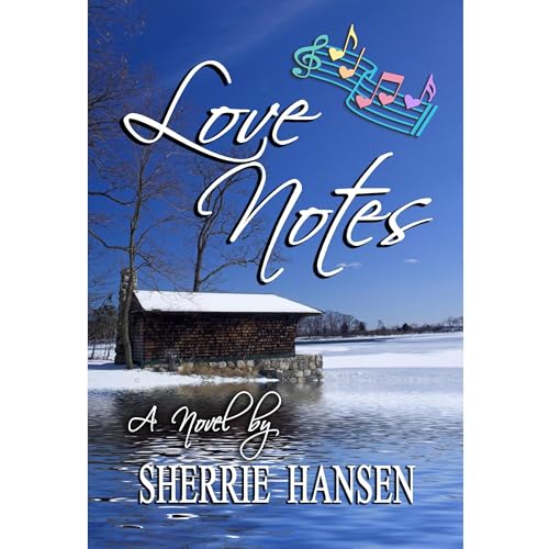 Amazon.com: Love Notes (Audible Audio Edition): Sherrie Hansen, Blue ...