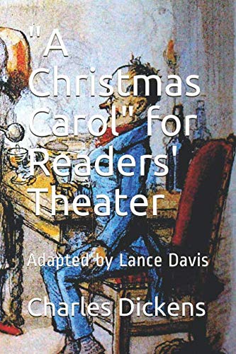 Amazon.com: "A Christmas Carol" for Readers' Theater: Adapted by Lance ...