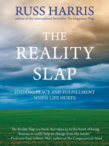 The Reality Slap: Finding Peace and Fulfillment When Life Hurts: Harris ...