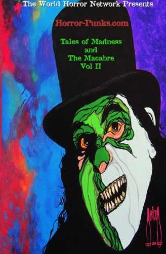 Tales of Madness & The Macabre Vol. 2: Dickinson, Mark: 9781461102779 ...