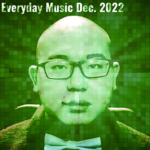 Amazon Musicで4O5人のEveryday Music Dec. 2022を再生する