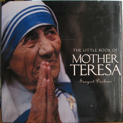 The Little Book of Mother Teresa: Sangeet Duchane: 9780760754504 ...