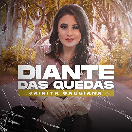 Play Diante Das Quedas by Jairita Cassiana on Amazon Music Unlimited