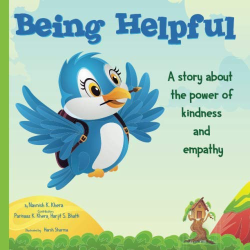 Being Helpful: A story about the power of kindness and empathy. (The ...